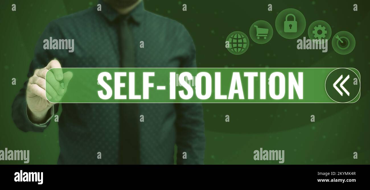 Inspiration showing sign Self Isolation. Business approach promoting ...