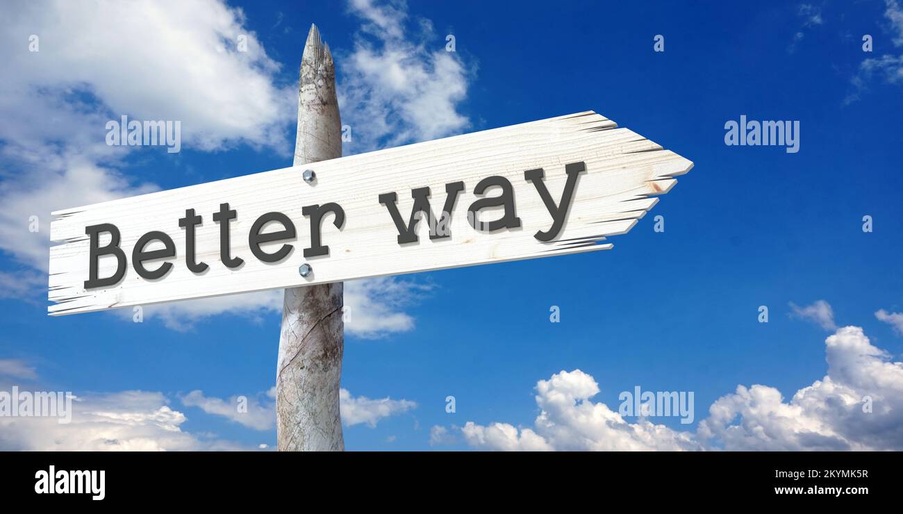 Better way - wooden signpost with one arrow Stock Photo - Alamy