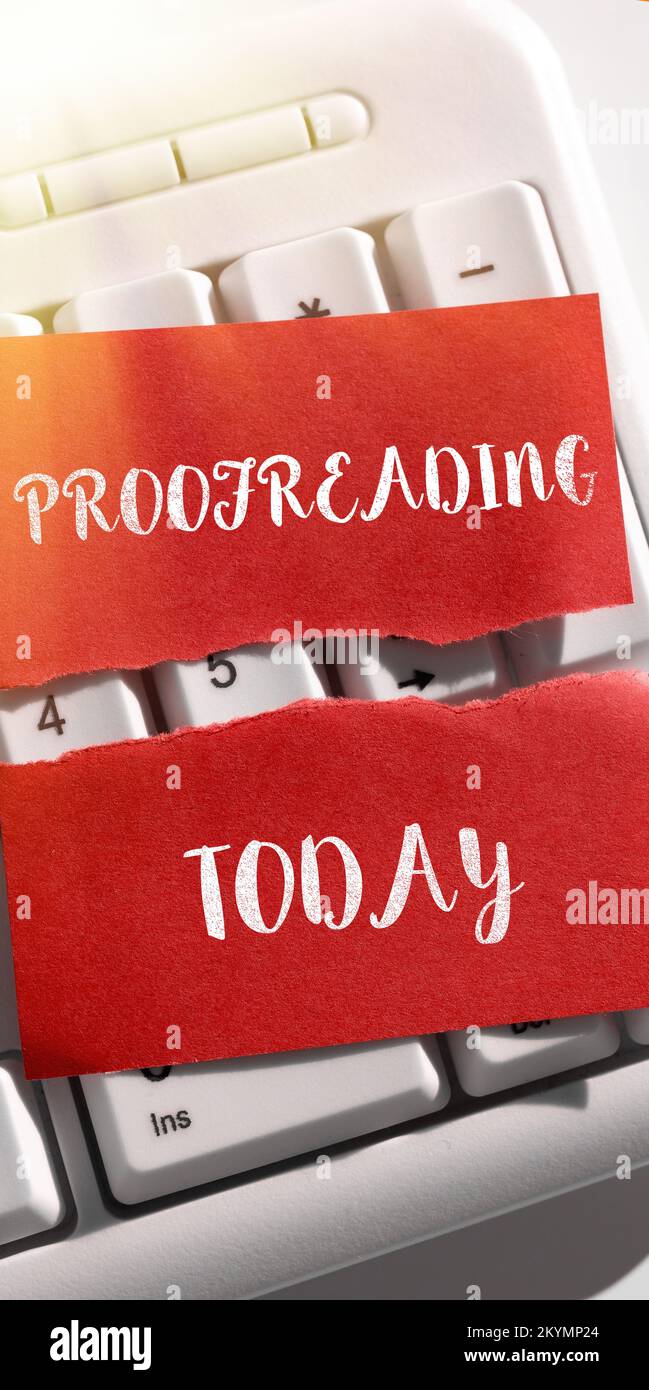 Sign displaying Proofreading. Word Written on act of reading and ...