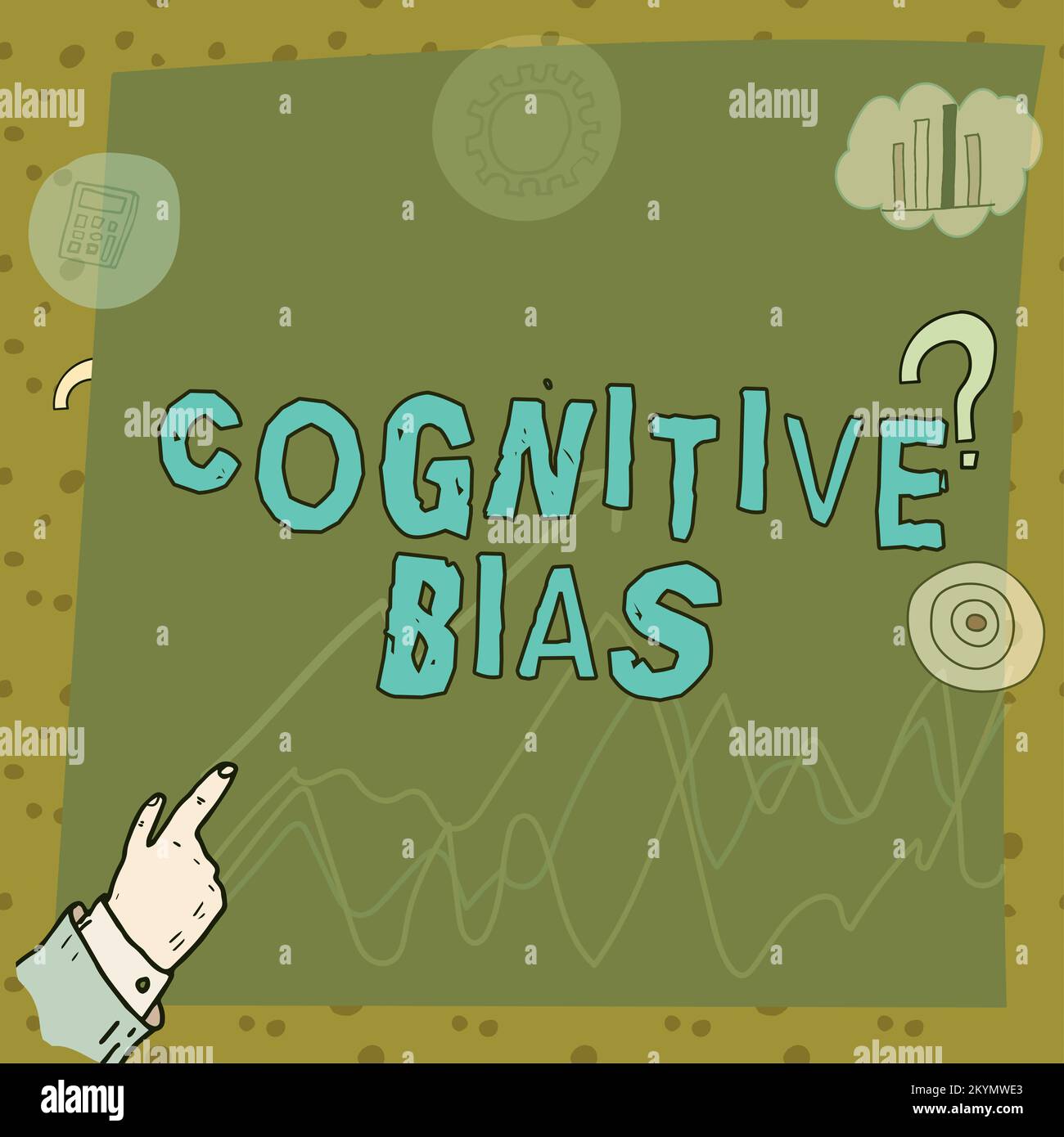 Handwriting text Cognitive Bias. Concept meaning Psychological ...