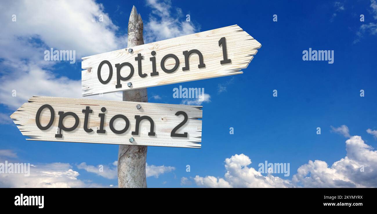 Option 1, option 2 - wooden signpost with two arrows Stock Photo - Alamy