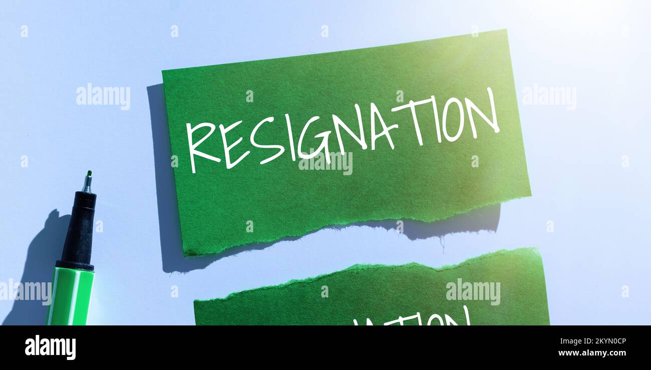 Text sign showing Resignation. Business approach act of giving up ...