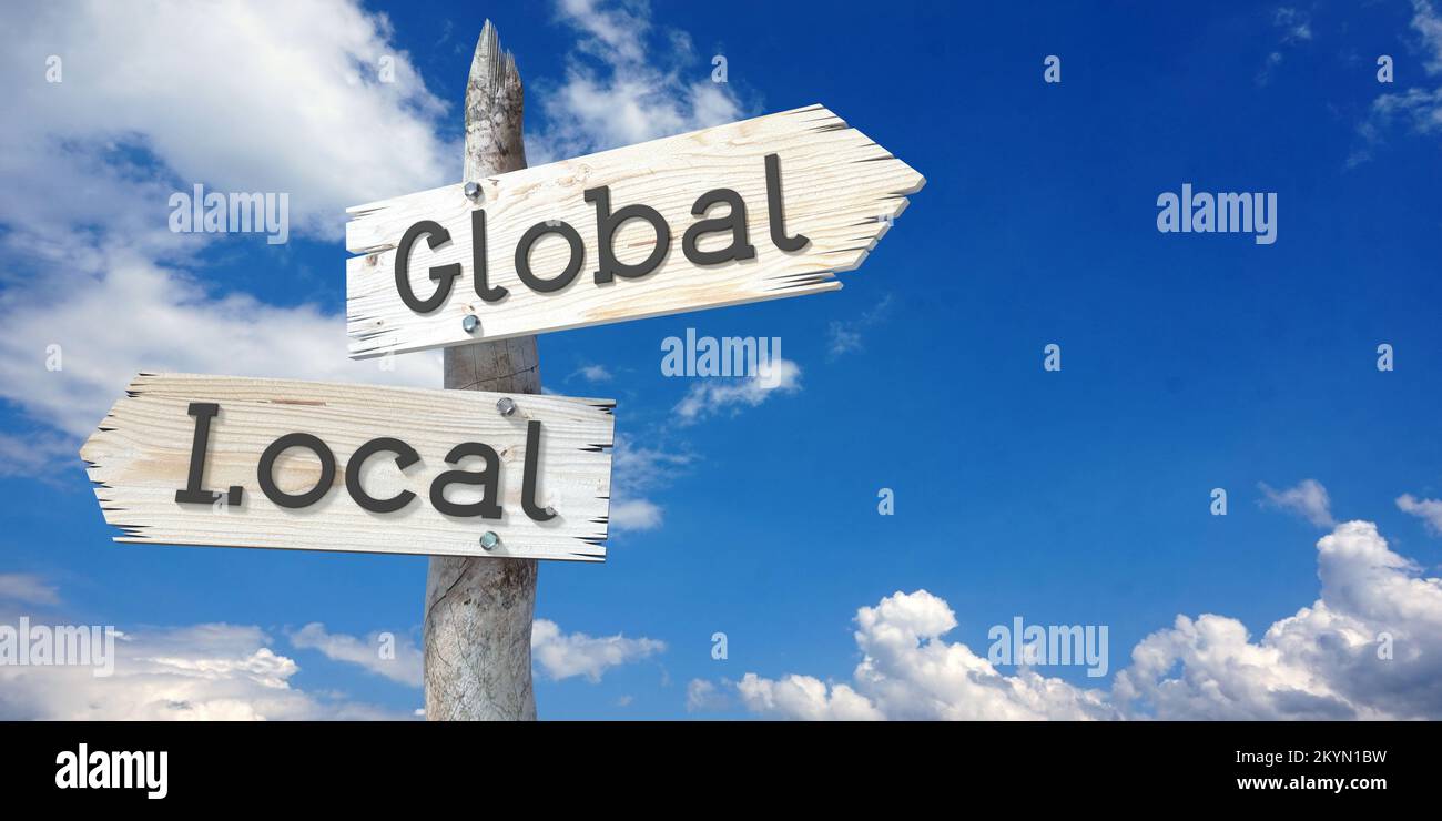 Global, local - wooden signpost with two arrows Stock Photo - Alamy