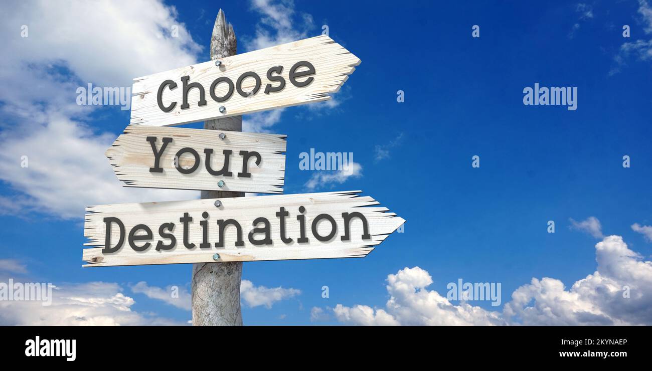 Choose your destination - wooden signpost with three arrows Stock Photo ...