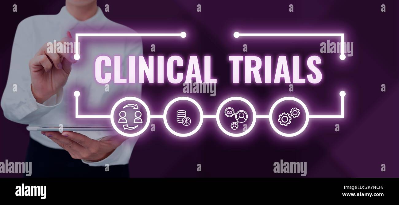 Sign displaying Clinical Trials. Word for Research investigation to new ...