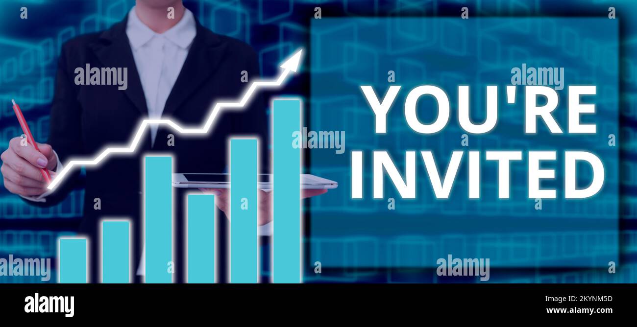 Hand writing sign You'Re Invited. Internet Concept Please join us in ...