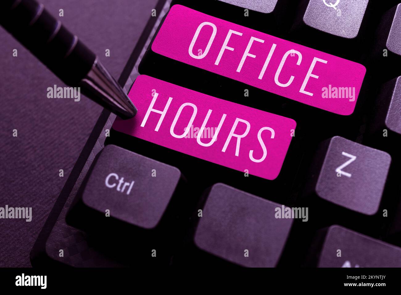 Sign displaying Office Hours. Business concept The hours which business ...