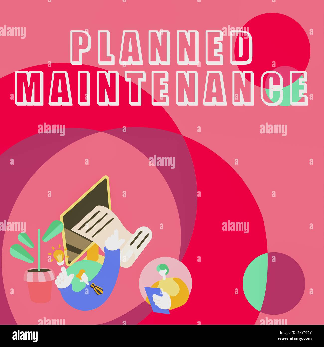 Conceptual caption Planned Maintenance. Word Written on Check ups to be ...