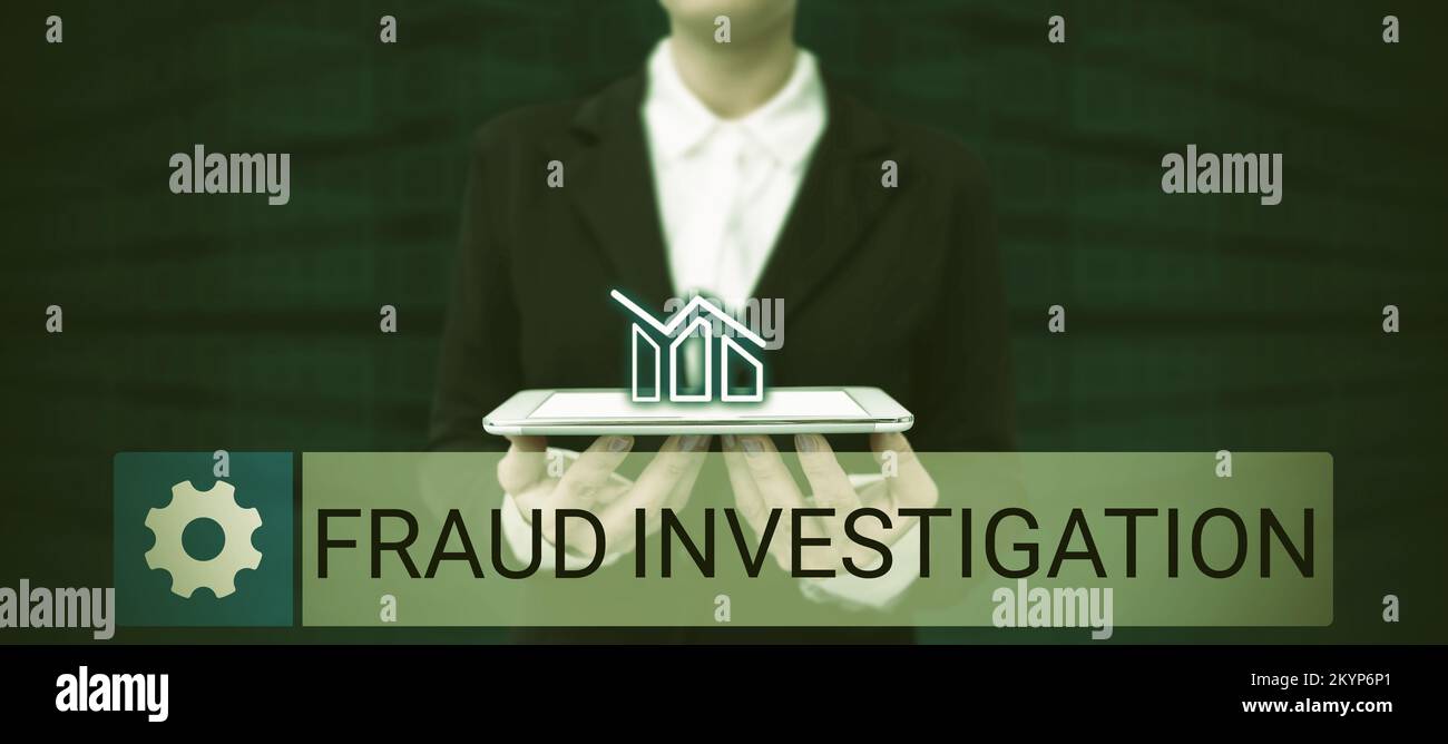 Inspiration showing sign Fraud Investigation. Concept meaning process ...