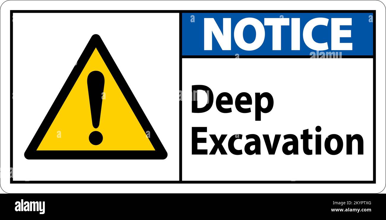 Deep Excavation Notice Sign On White Background Stock Vector Image ...