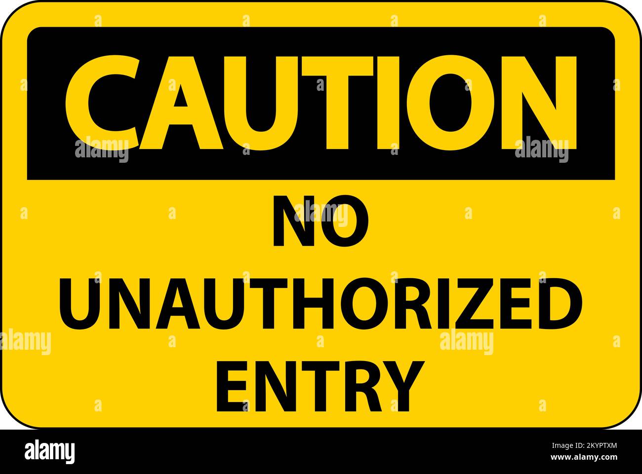 Caution No Unauthorized Entry Sign On White Background Stock Vector ...