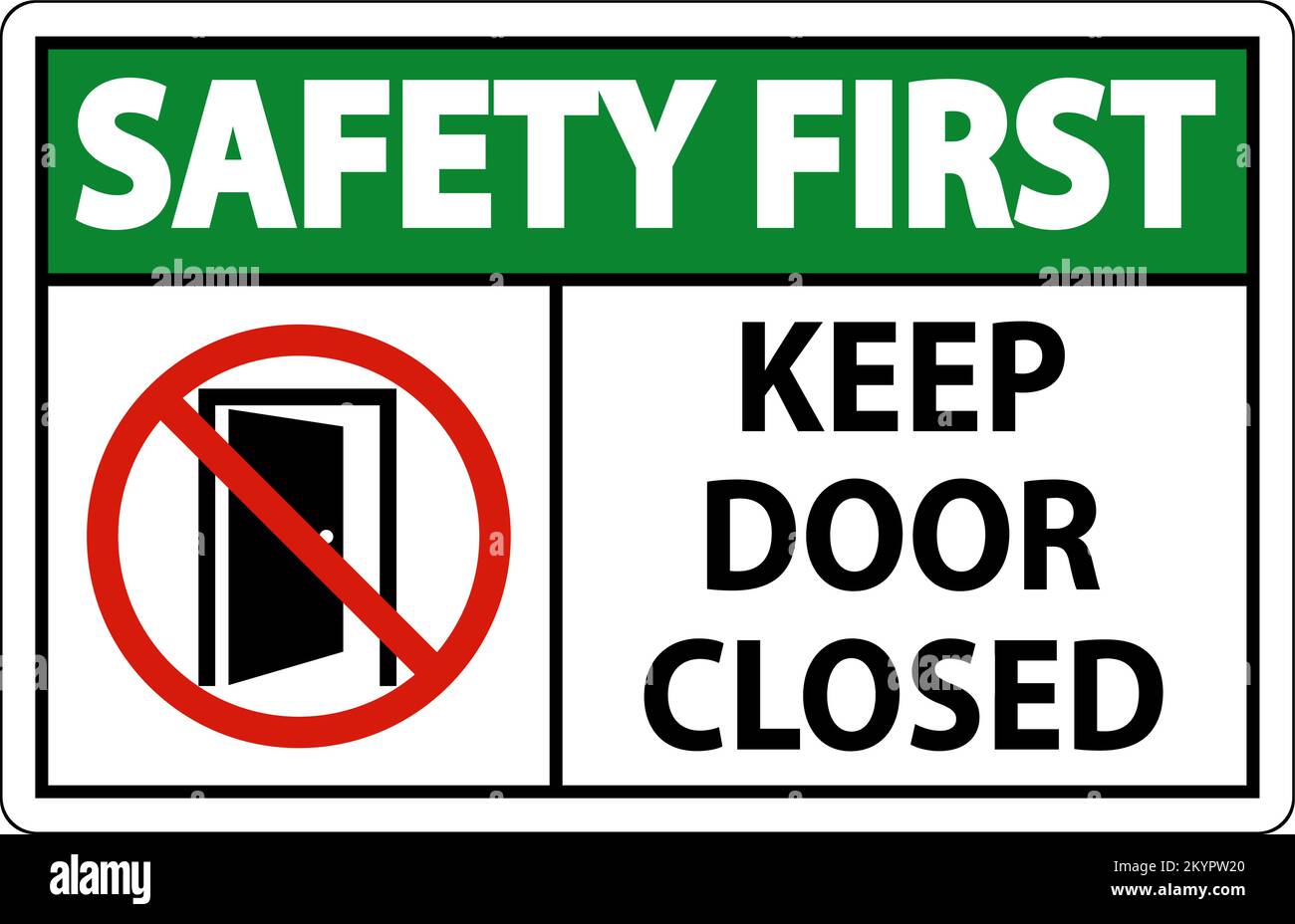 Safety First Keep Door Closed Sign On White Background Stock Vector ...