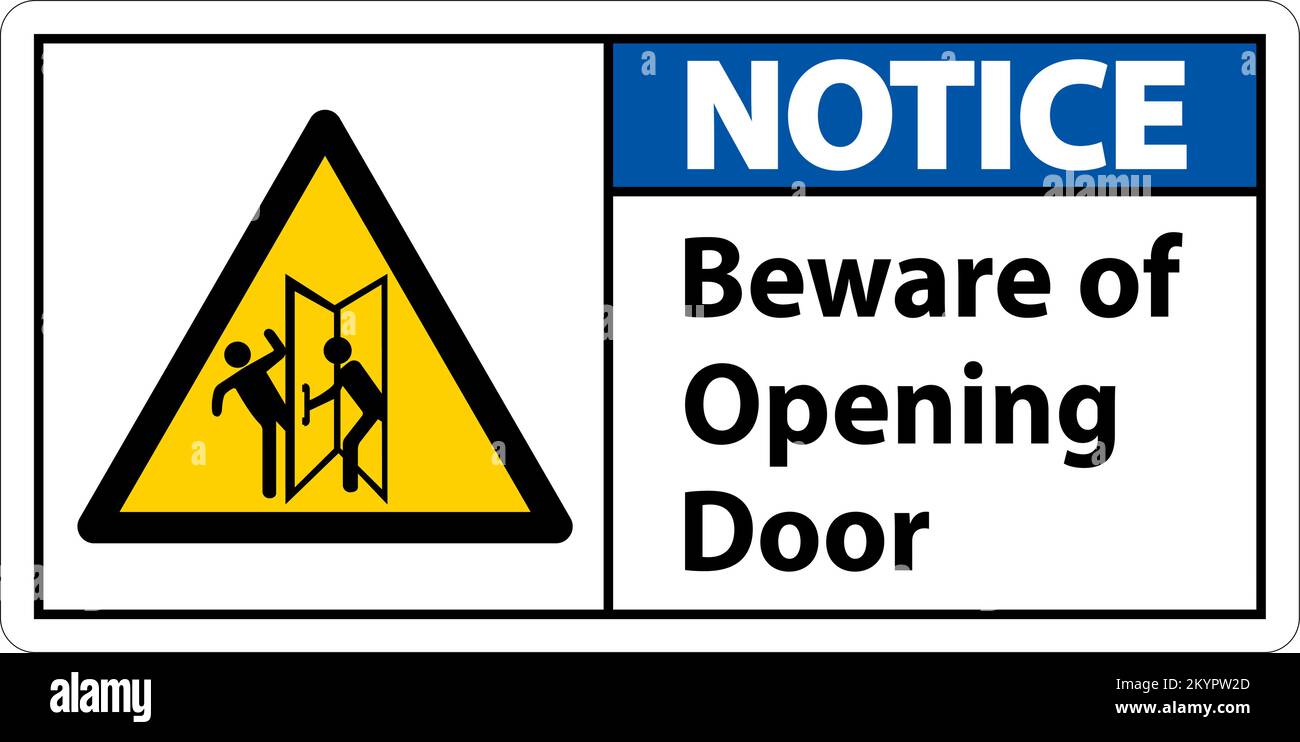 Notice Beware Opening Door Sign On White Background Stock Vector Image ...