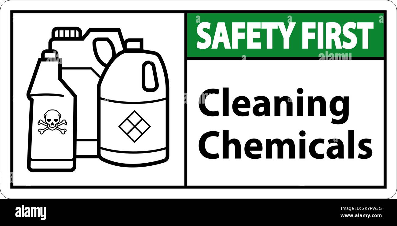 Safety First Sign Cleaning Chemicals Sign On White Background Stock ...