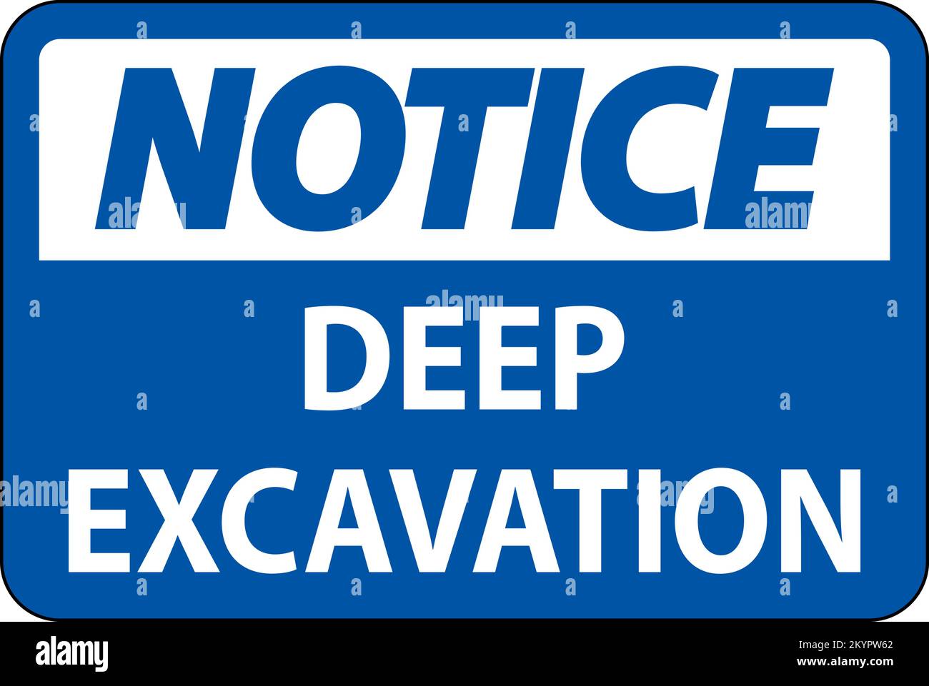 Deep Excavation Notice Sign On White Background Stock Vector Image ...