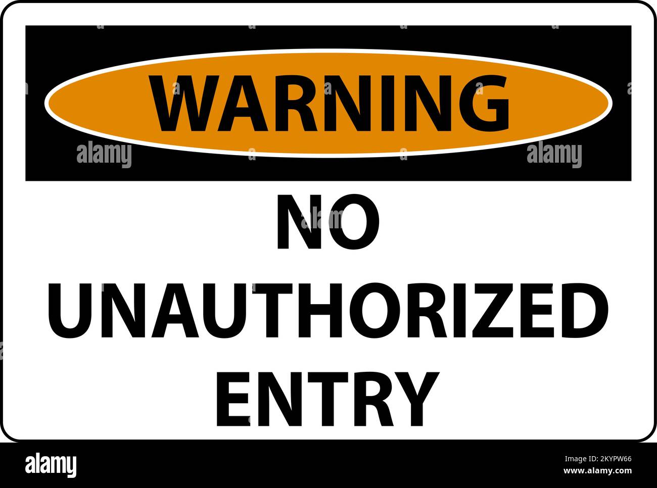 Warning No Unauthorized Entry Sign On White Background Stock Vector ...
