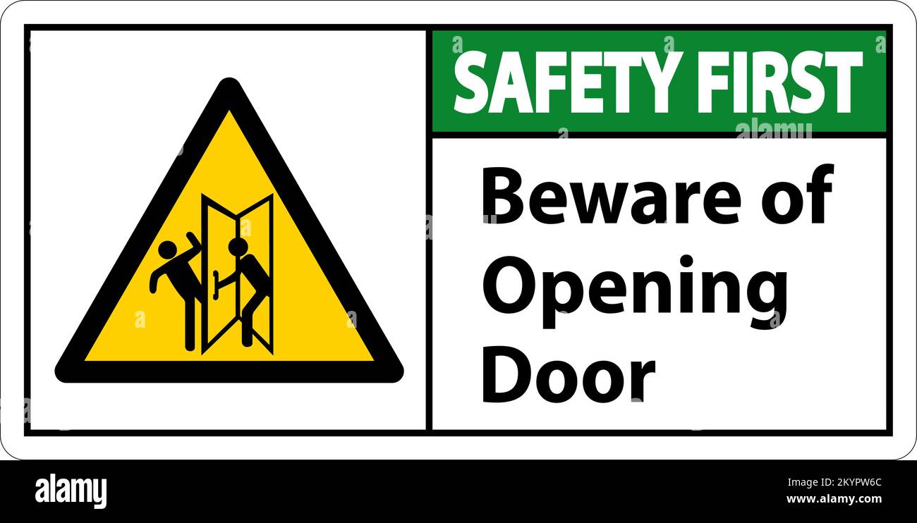 Safety First Beware Opening Door Sign On White Background Stock Vector ...