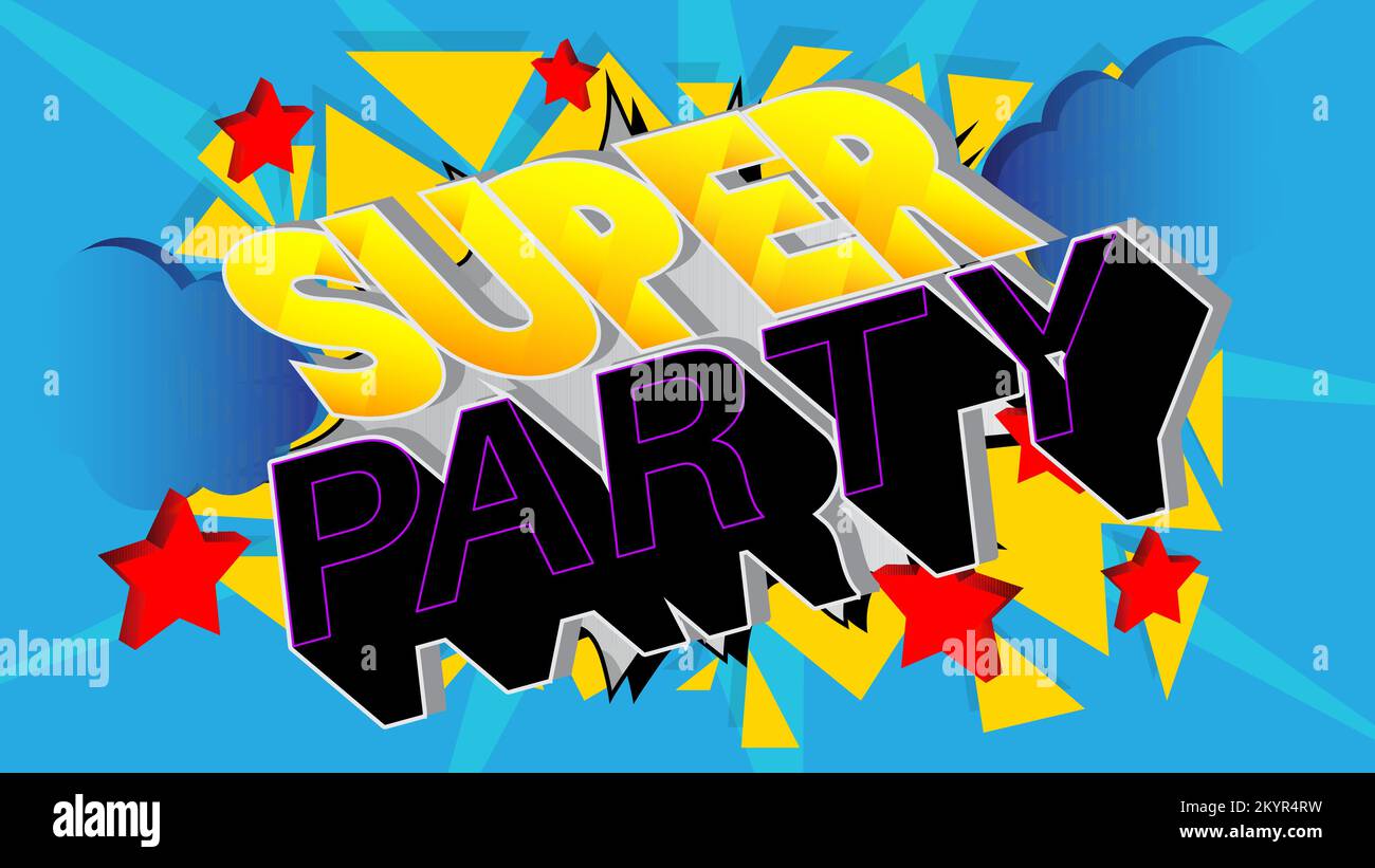 Super Party. Word written with Elegant Children's font in cartoon style ...