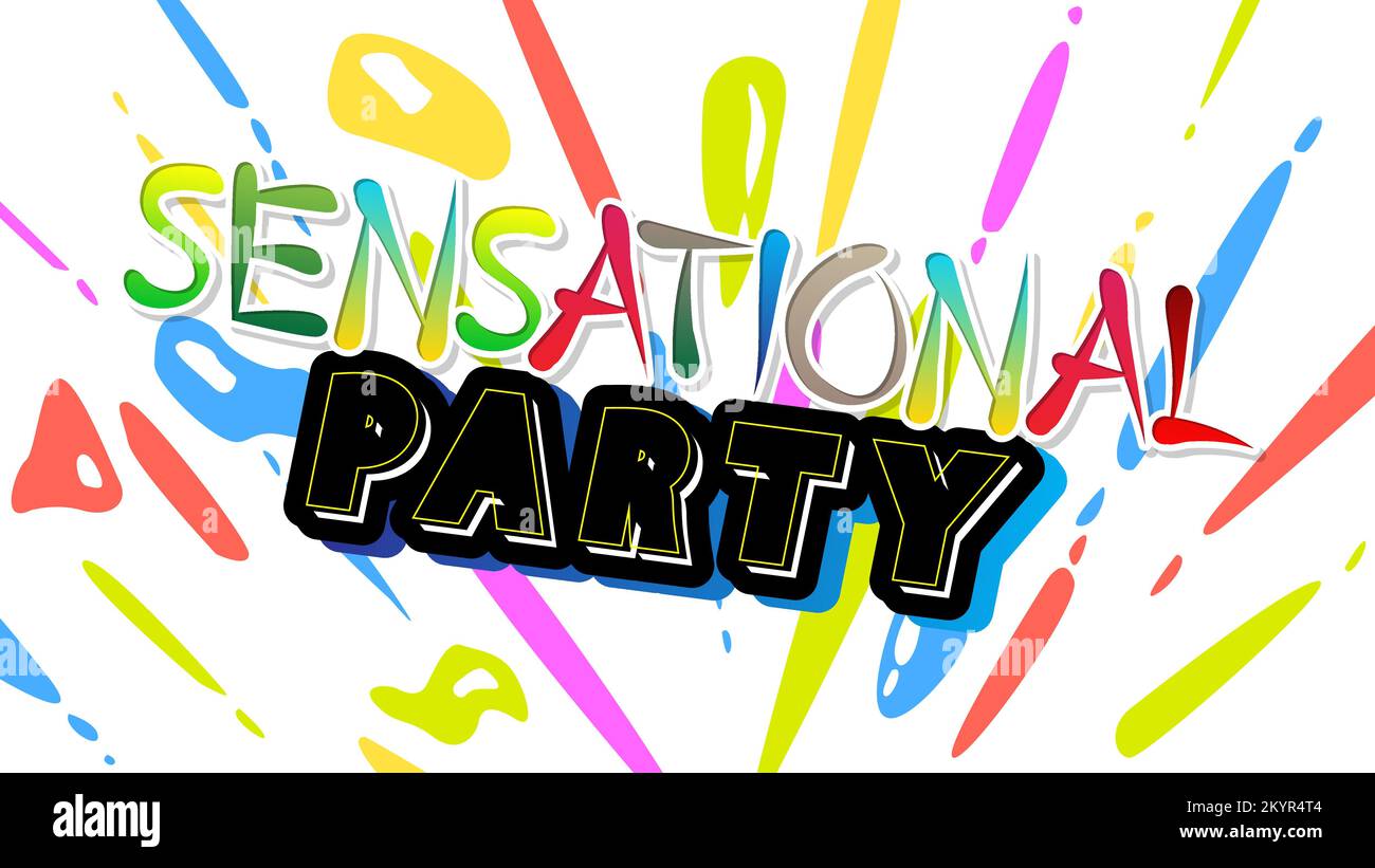 Sensational Party. Word written with Elegant Children's font in cartoon ...