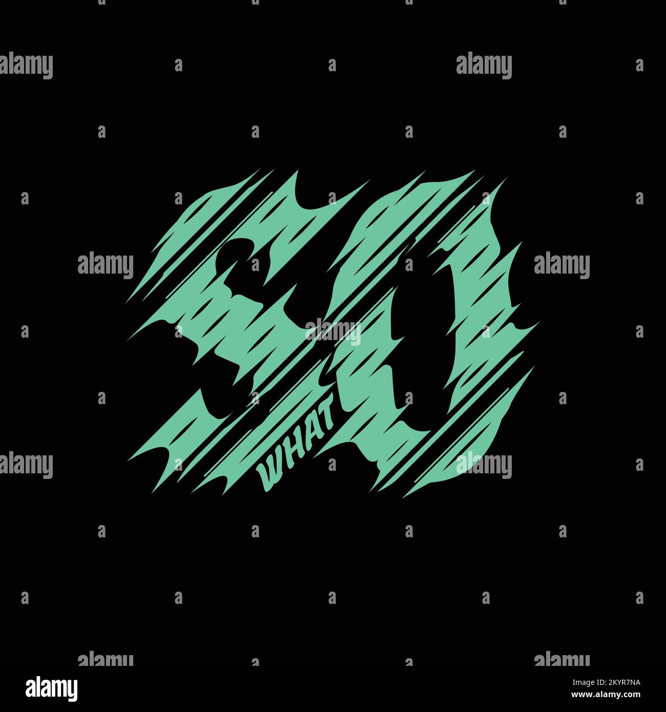 So what, slice typography quote illustration and typography poster ...