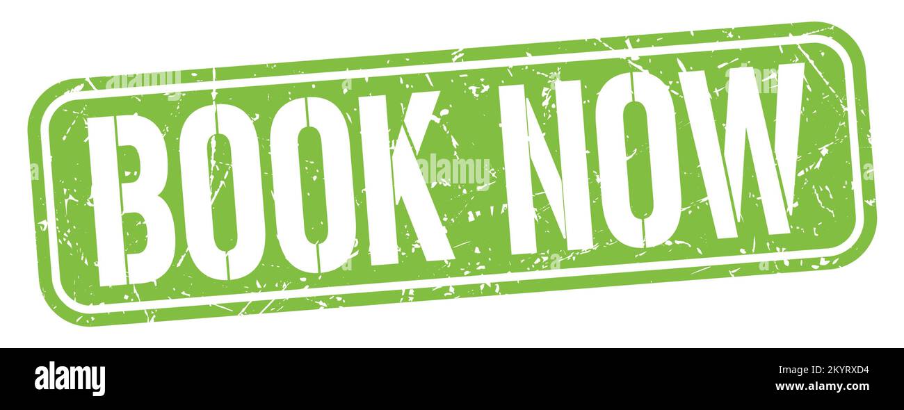 BOOK NOW text written on green grungy stamp sign Stock Photo - Alamy