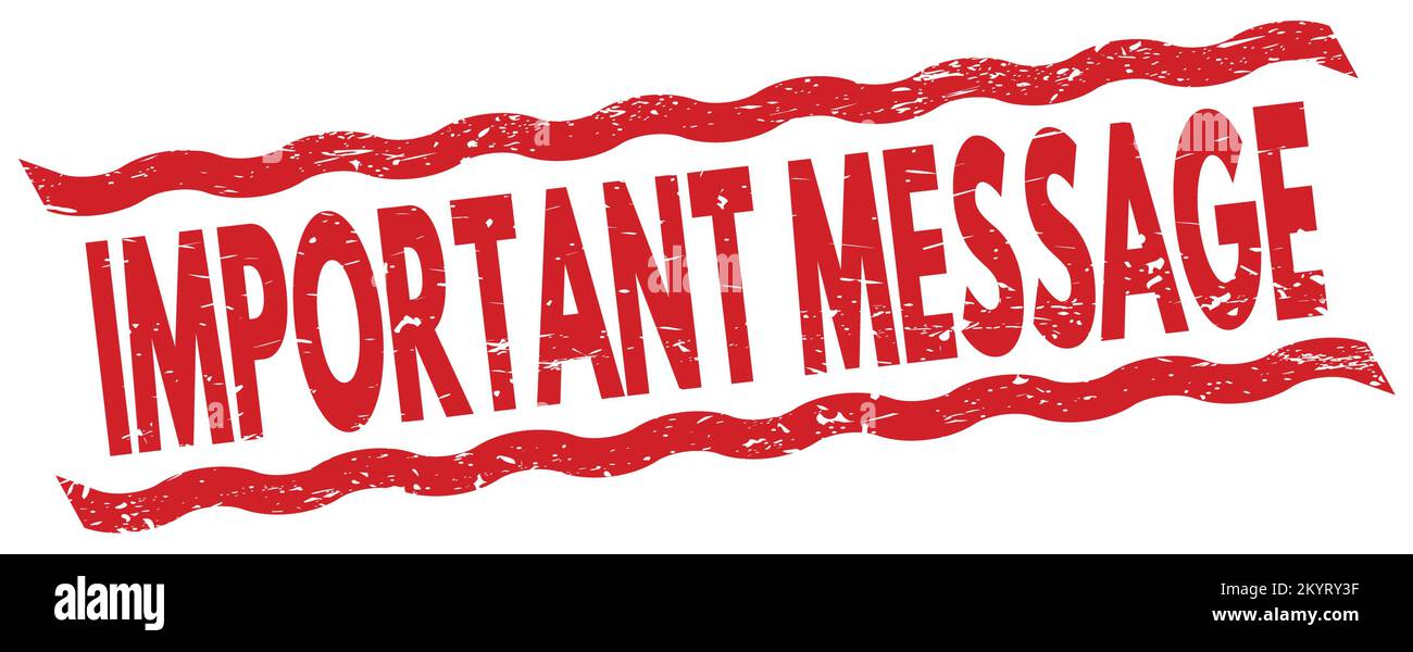 IMPORTANT MESSAGE text written on red lines stamp sign Stock Photo - Alamy