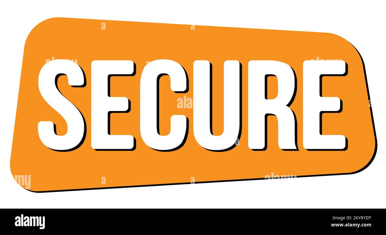 SECURE text written on orange trapeze stamp sign Stock Photo - Alamy