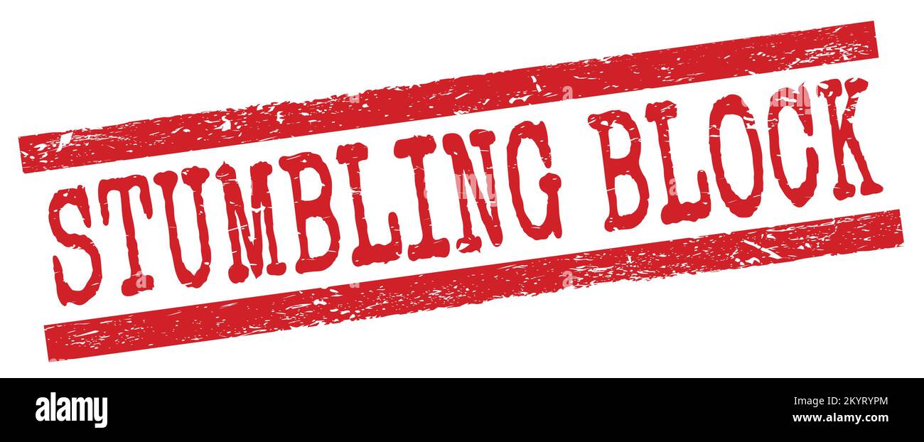 STUMBLING BLOCK text written on red grungy lines stamp sign Stock Photo ...