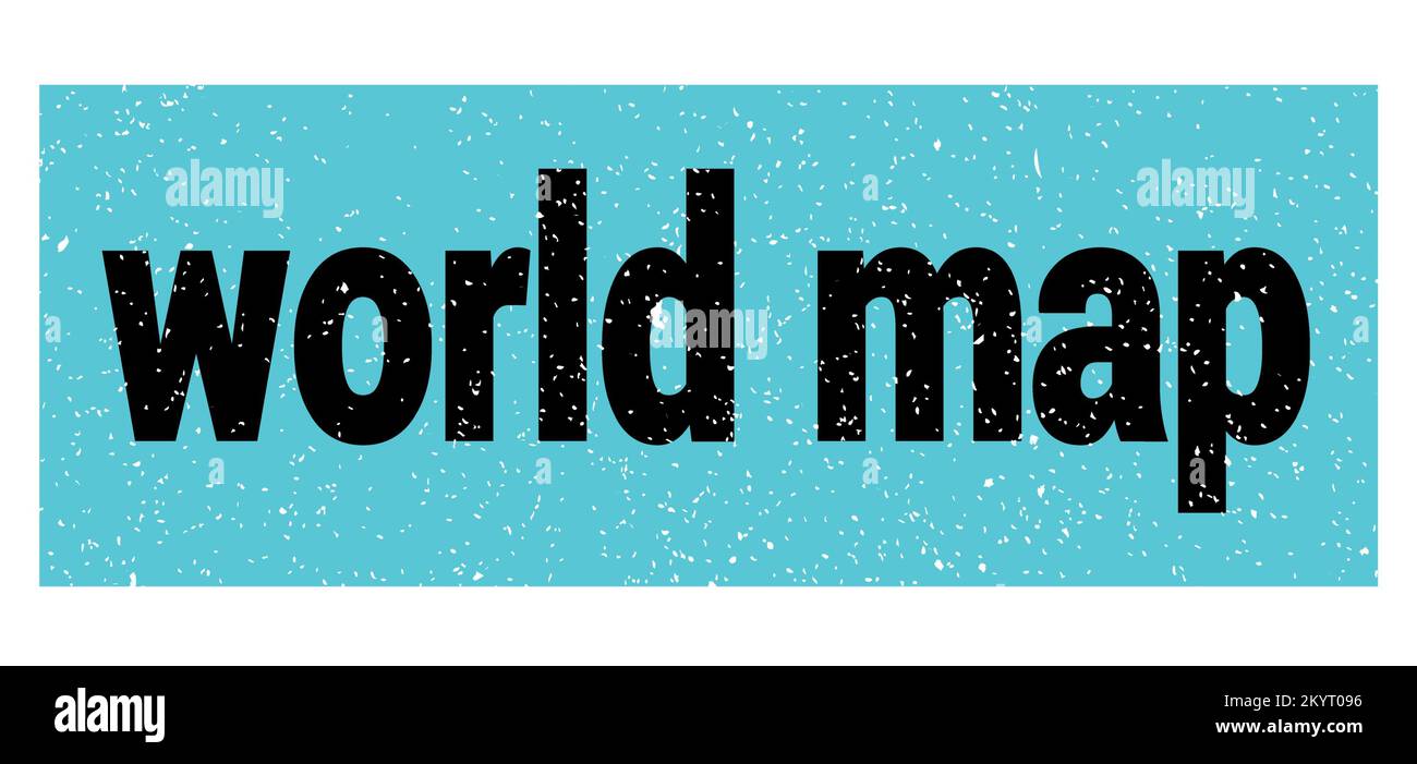 world map text written on blue-black grungy stamp sign Stock Photo - Alamy