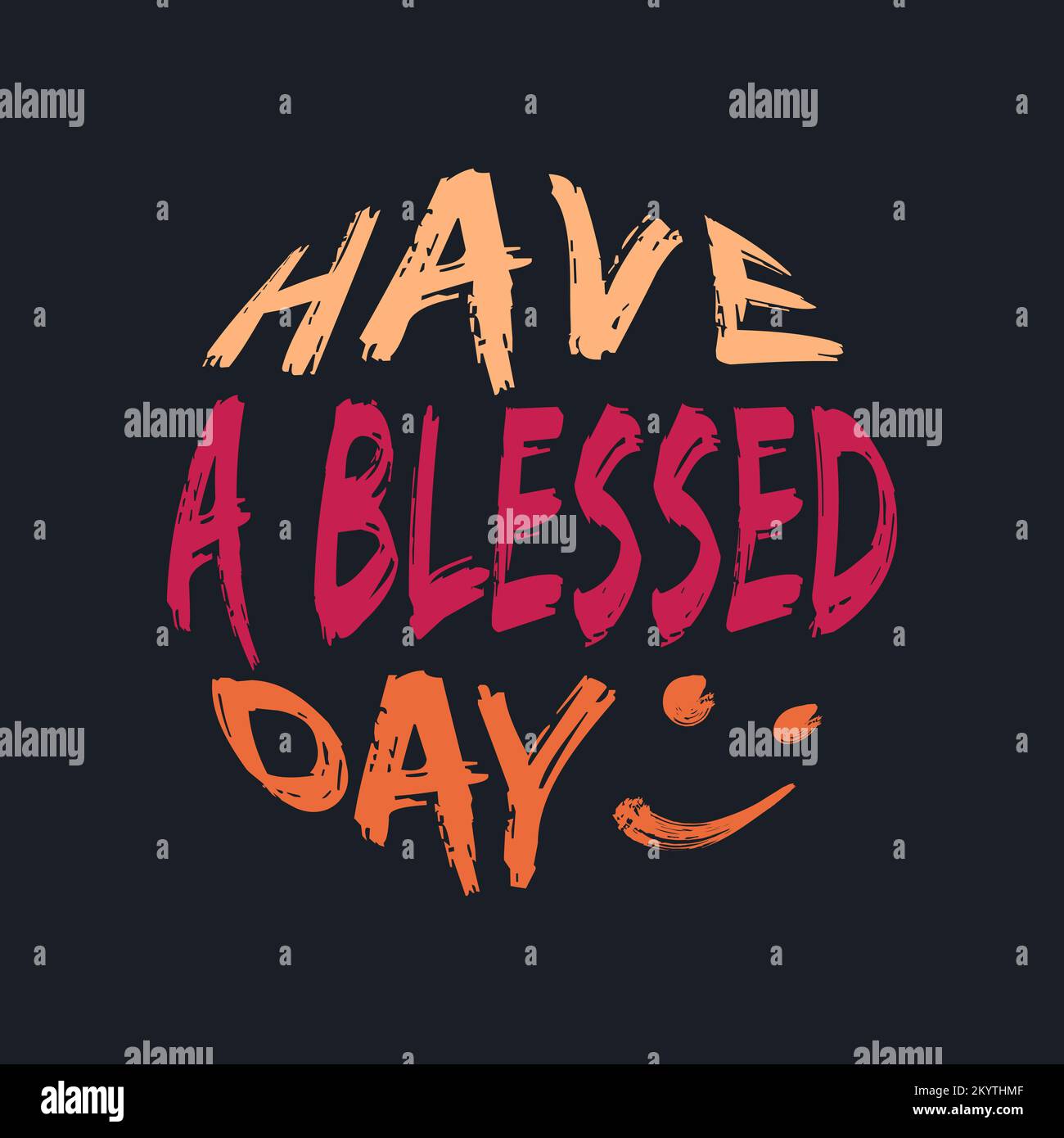 HAVE A BLESSED DAY, lettering typography Stock Vector Image & Art - Alamy