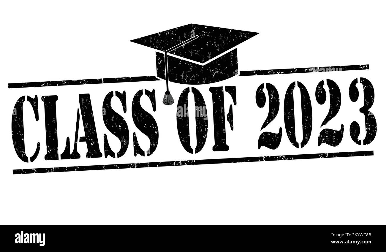 Class of 2023 grunge rubber stamp on white, vector illustration Stock ...