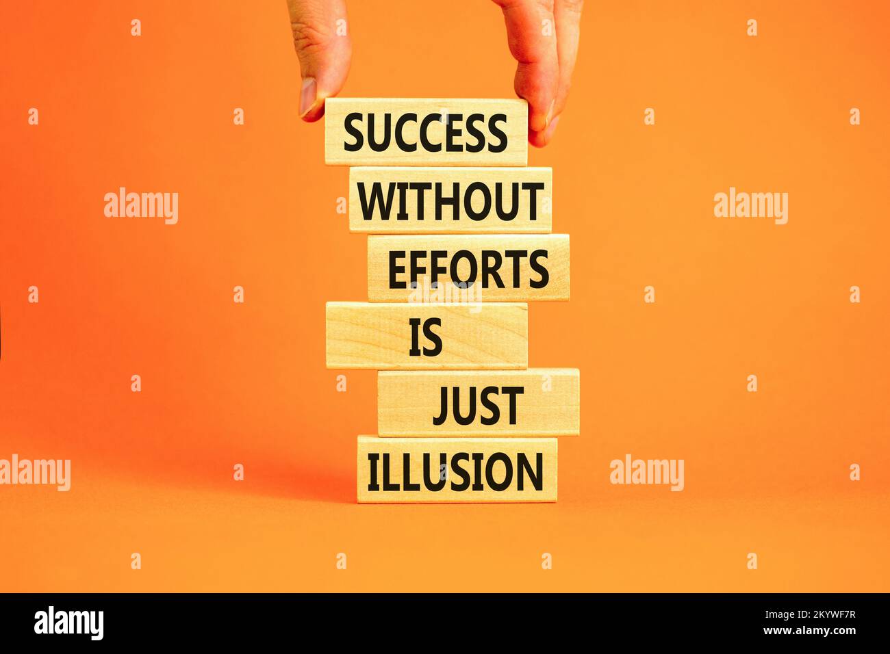 Success symbol. Concept words Success without efforts is just illusion ...