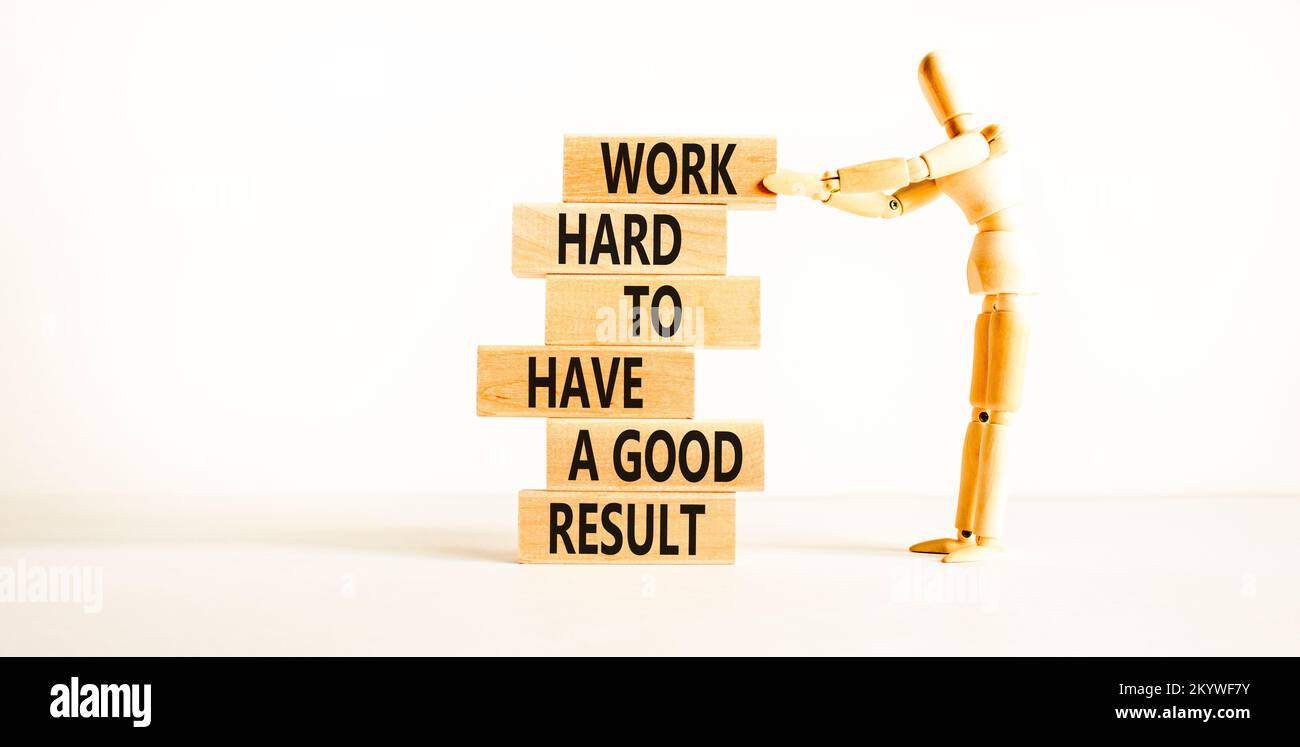Work hard for result symbol. Concept words Work hard to have a good ...