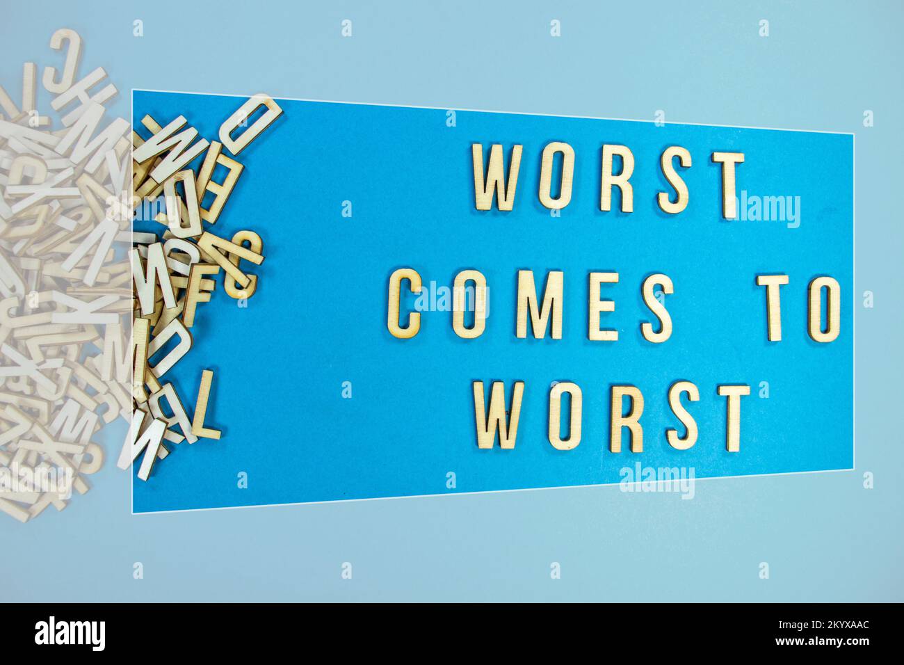 WORST COMES TO WORST in wooden English language capital letters ...