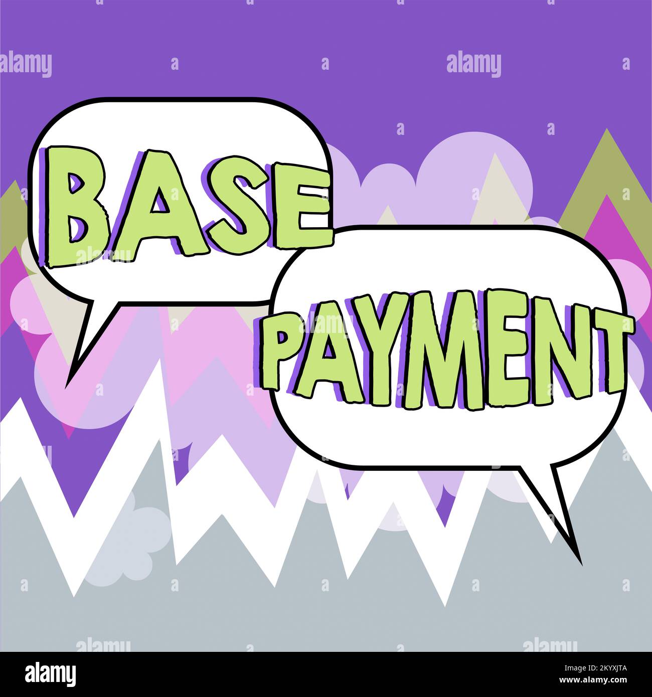 Sign displaying Base Payment. Concept meaning amount of pay for a ...