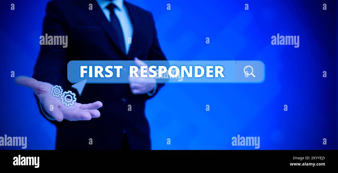 Inspiration showing sign First Responder. Conceptual photo a person who ...