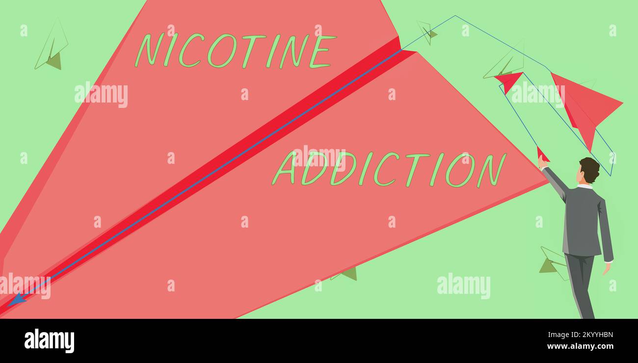 Sign displaying Nicotine Addiction. Conceptual photo condition of being ...