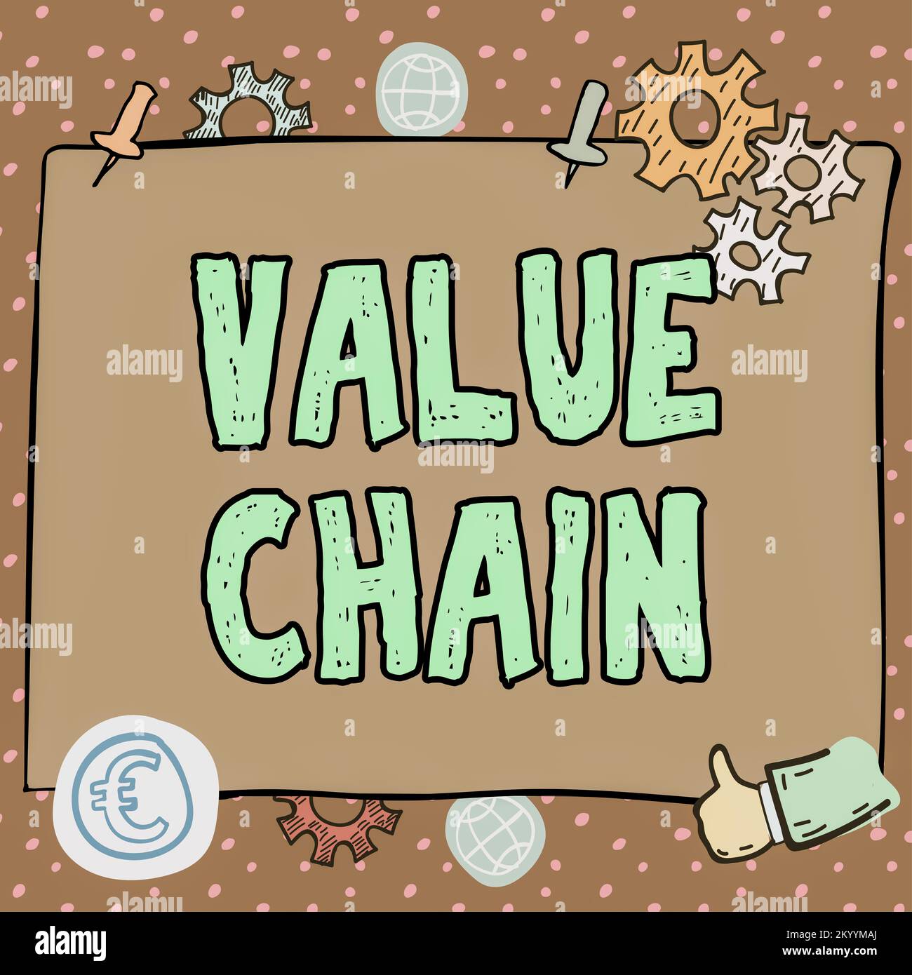 Text showing inspiration Value Chain. Business concept Business ...