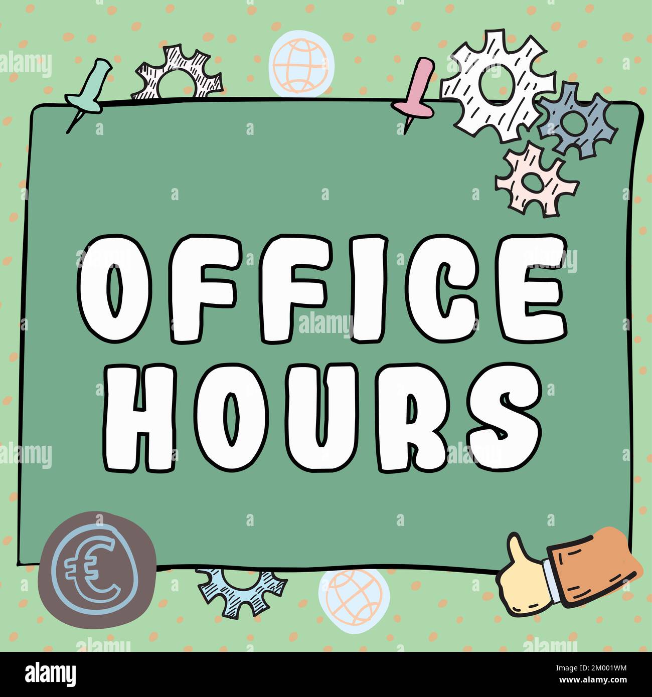 Inspiration showing sign Office Hours. Word for The hours which ...
