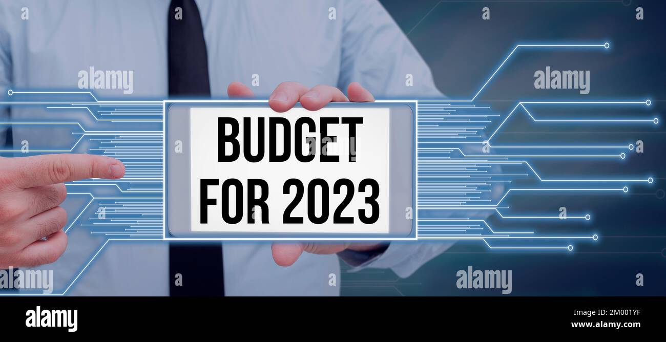 Inspiration showing sign Budget For 2023. Word for An written estimates ... Inspiration showing sign Budget For 2023. Word for An written estimates ...