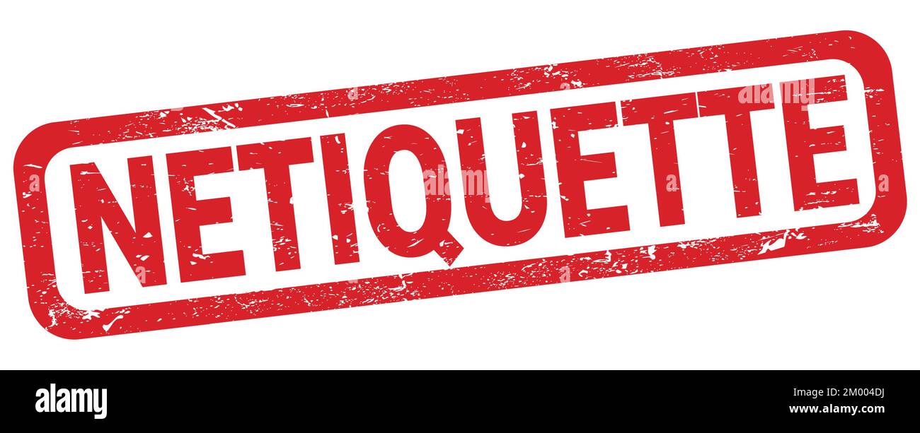 NETIQUETTE text written on red rectangle stamp sign Stock Photo - Alamy