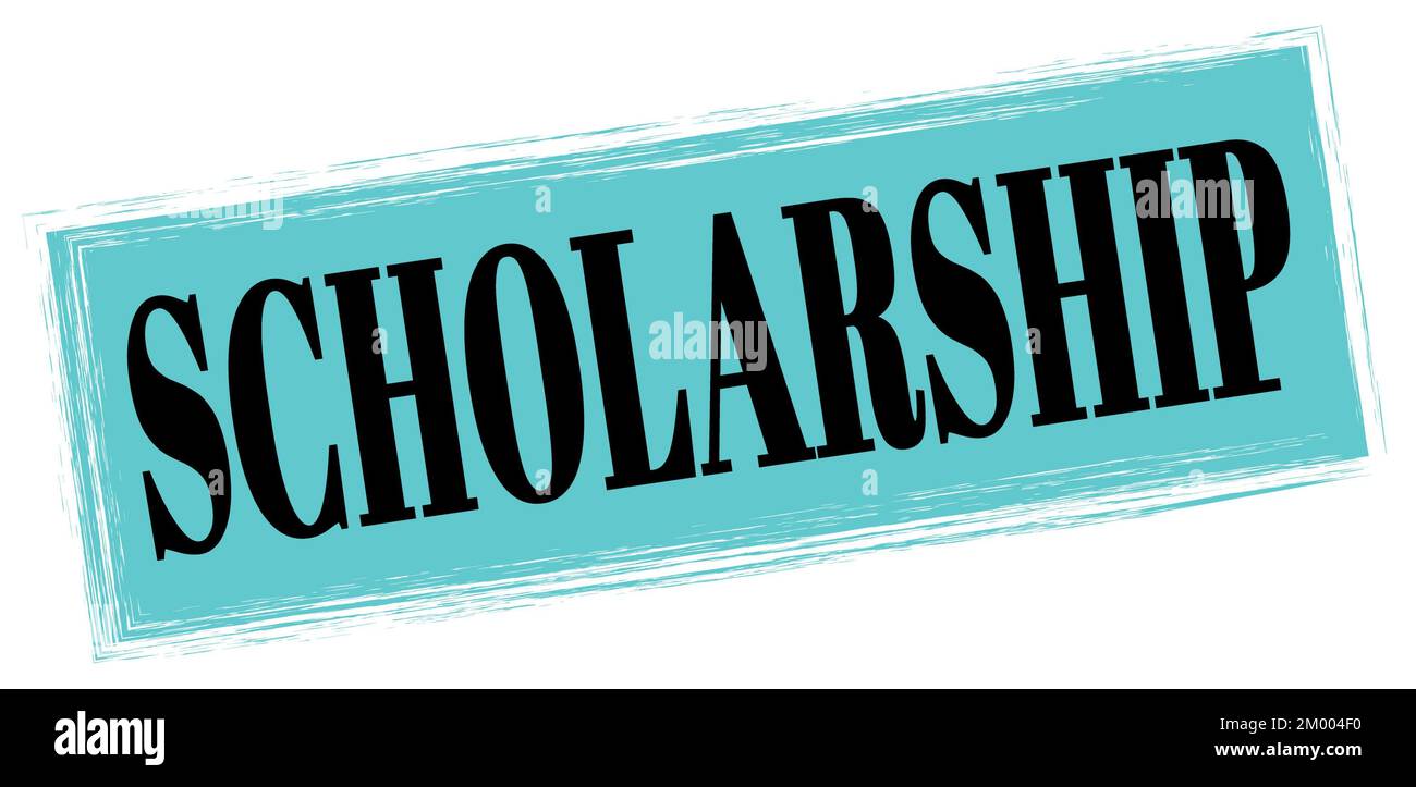 SCHOLARSHIP text written on blue-black rectangle stamp sign Stock Photo ...
