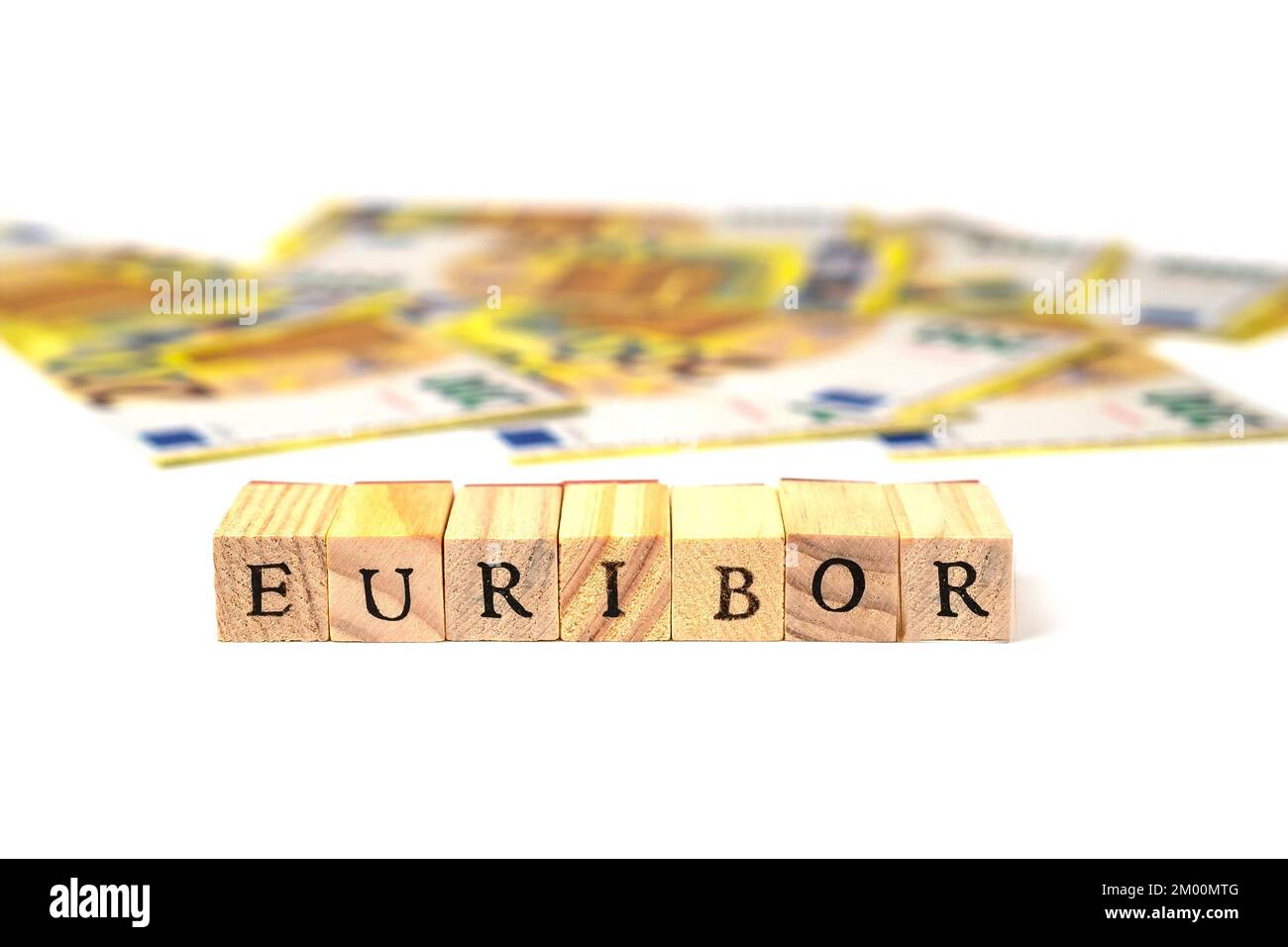 Word EURIBOR Is Written In Wooden Letters On White and Euro Banknotes ...