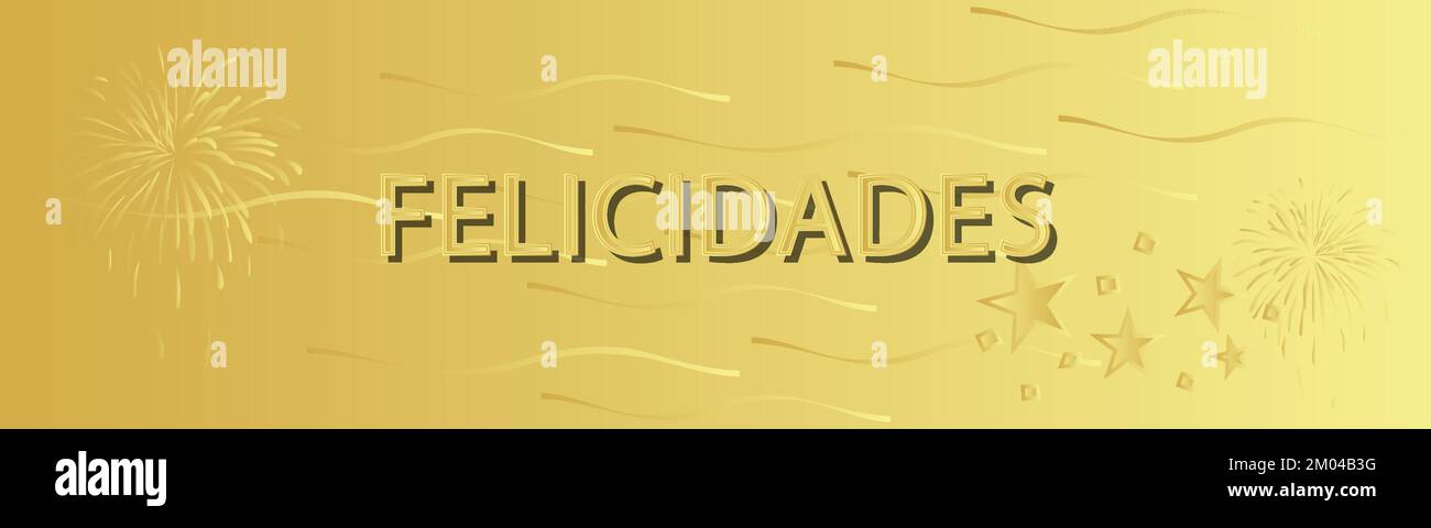 “FELICIDADES” Spanish CONGRATULATIONS wishing Style with Gold Letter ...