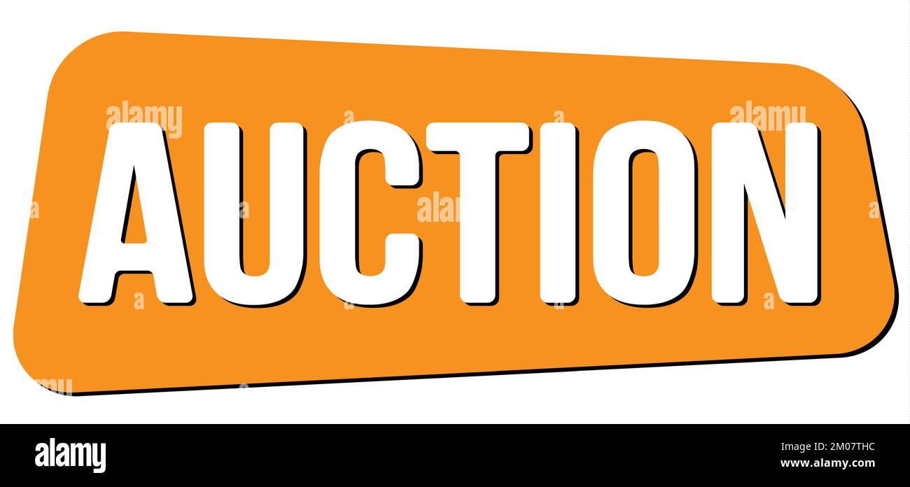 AUCTION text written on orange trapeze stamp sign Stock Photo - Alamy