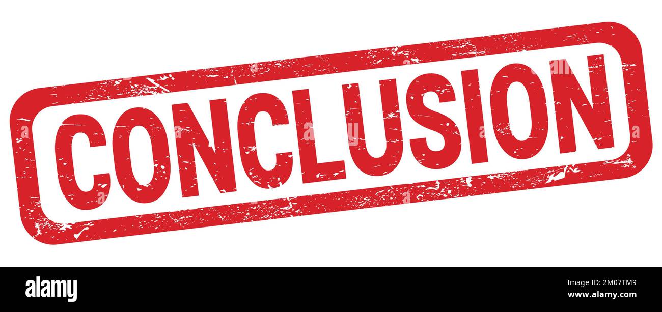 CONCLUSION text written on red rectangle stamp sign Stock Photo - Alamy