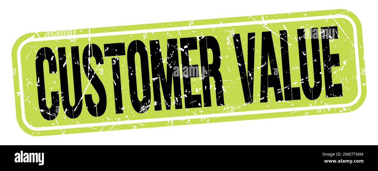 CUSTOMER VALUE text written on green-black grungy stamp sign Stock ...