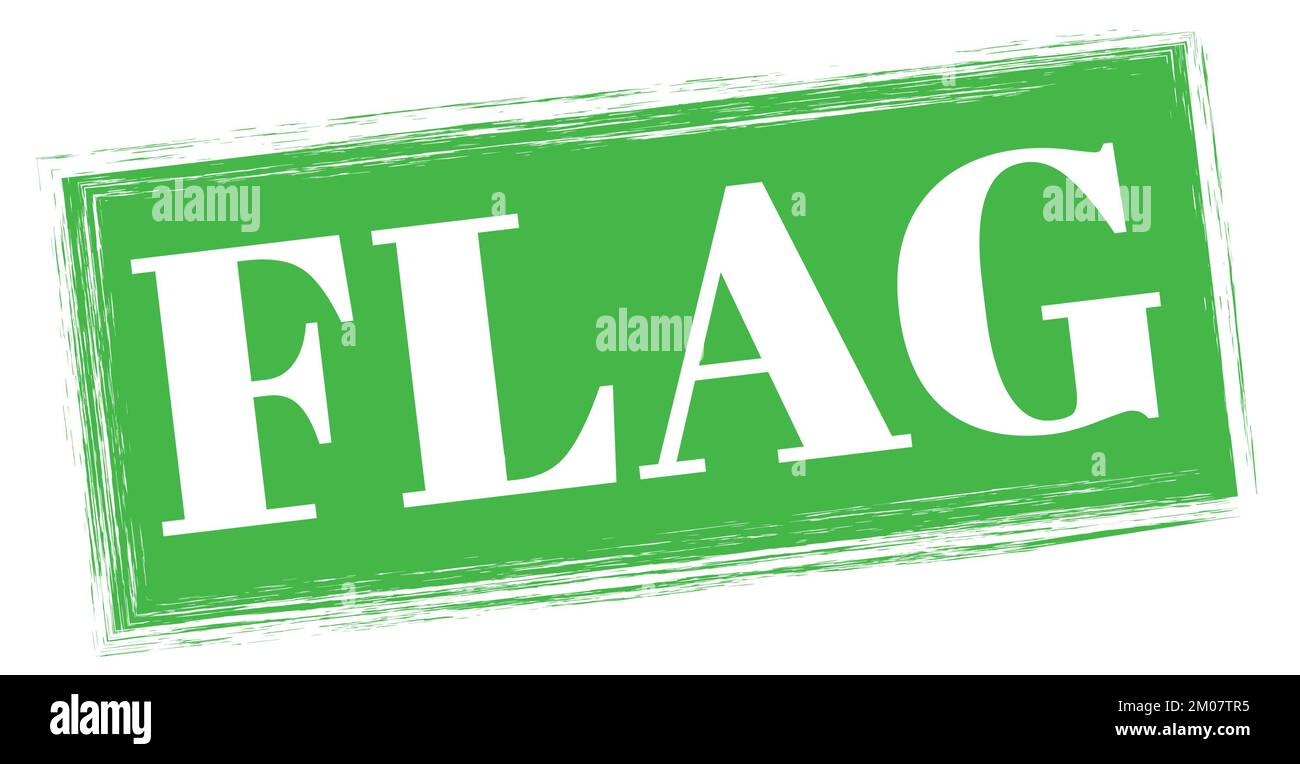 FLAG text written on green rectangle stamp sign Stock Photo - Alamy
