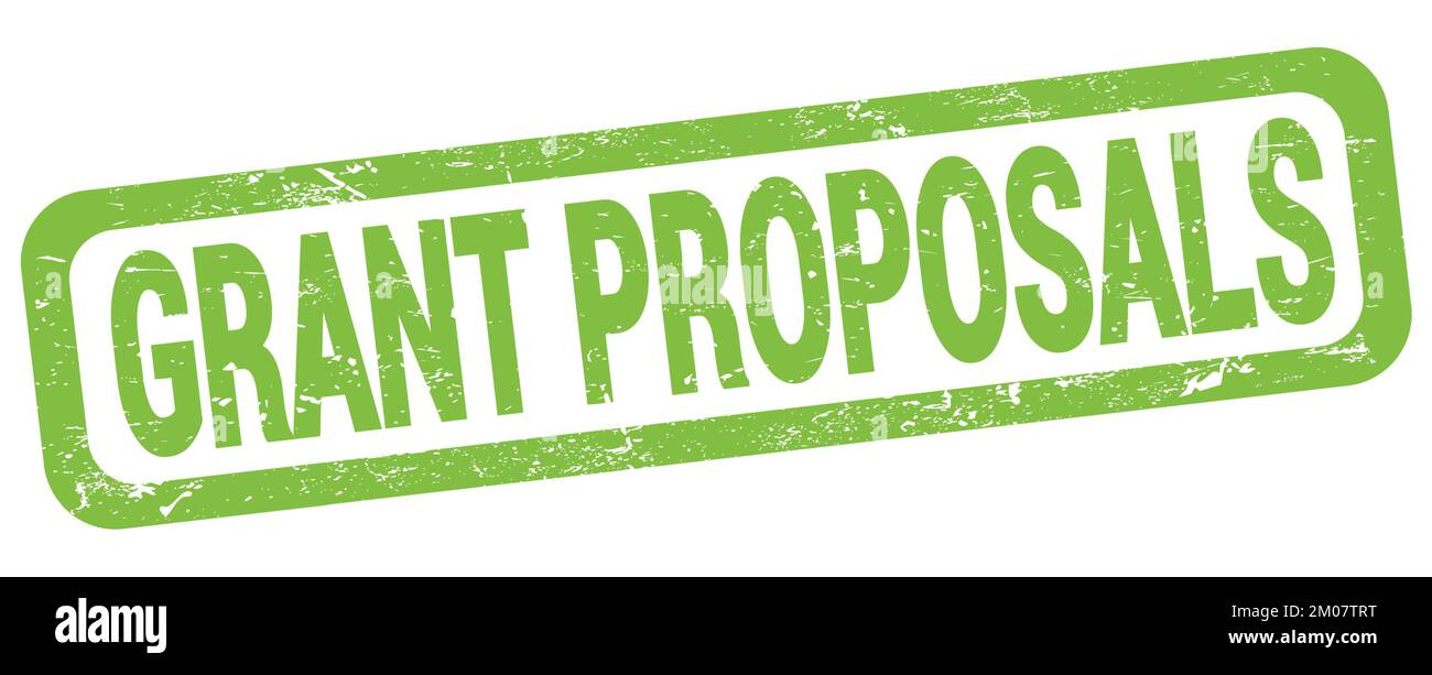 GRANT PROPOSALS text written on green rectangle stamp sign Stock Photo ...