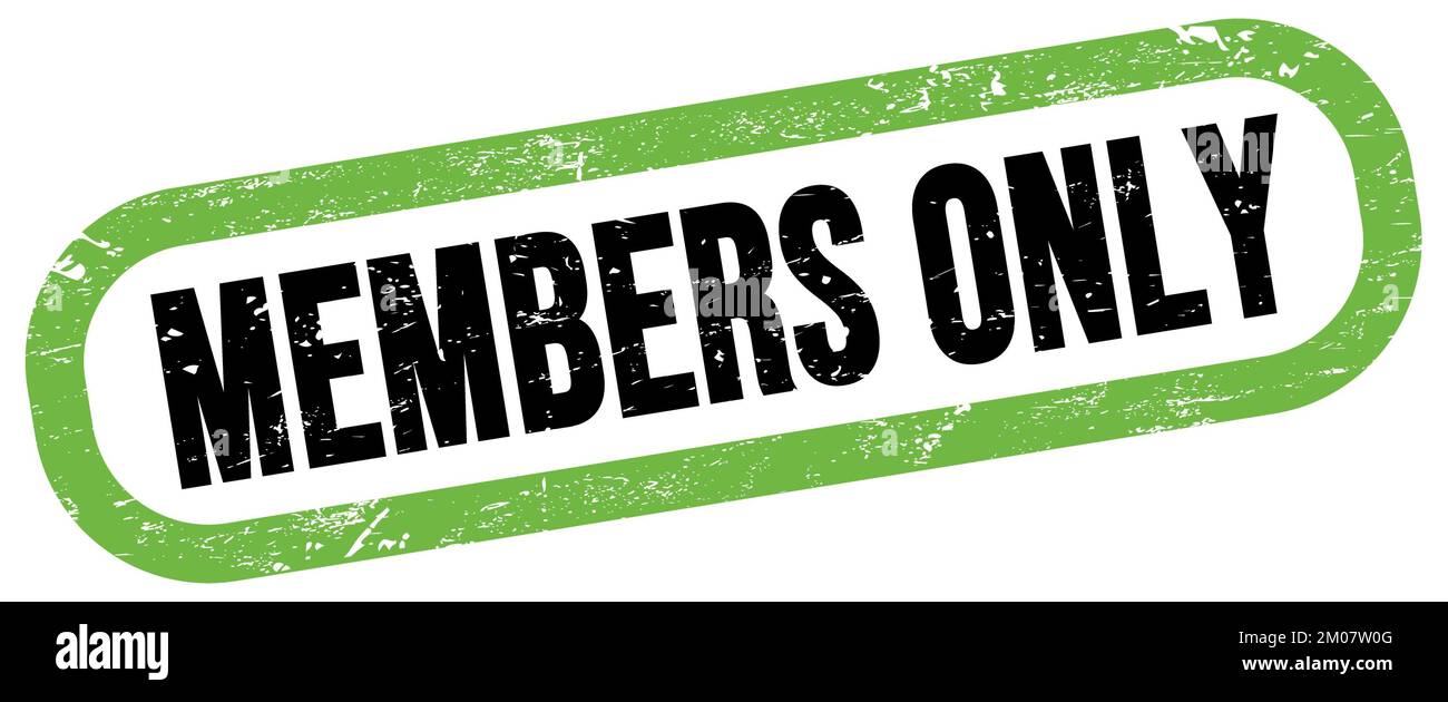 MEMBERS ONLY, text on green-black rectangle stamp sign Stock Photo - Alamy